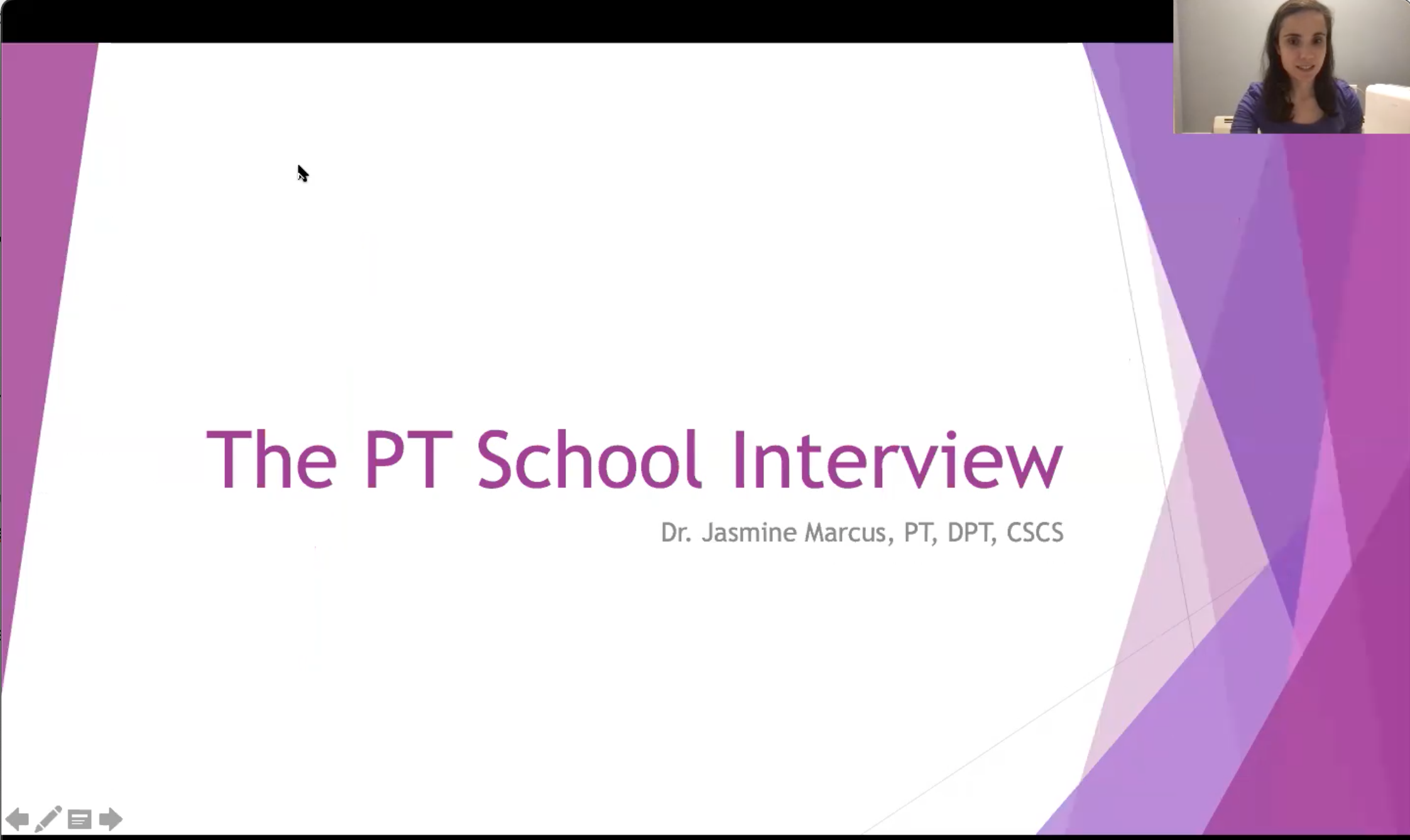 The PT Interview Course – Dr. Jasmine Marcus, PT, DPT, CSCS